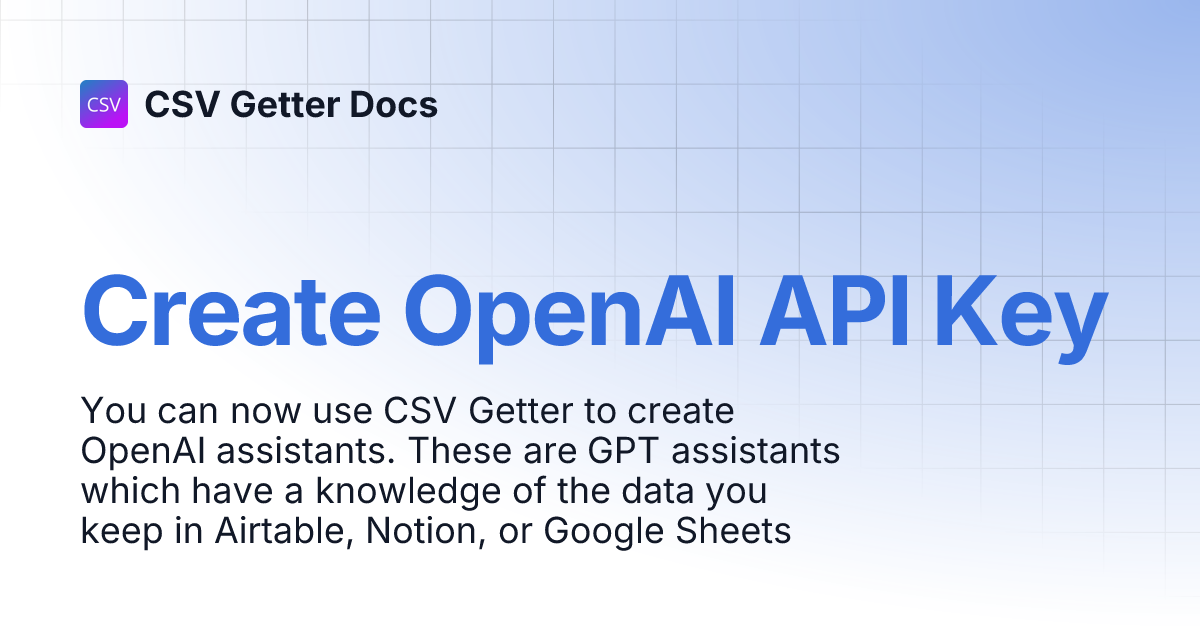 Create OpenAI API Key | CSV Getter Docs
